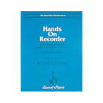 Hands On Recorder Book (Lvl1-Soprano) - Music Rhapsody