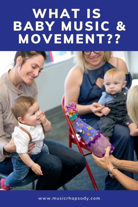 What Is Baby Music & Movement? - Music Rhapsody